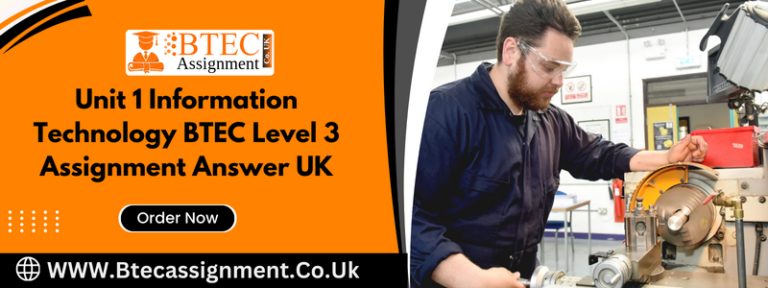 BTEC Information Technology Assignments Answers and Examples